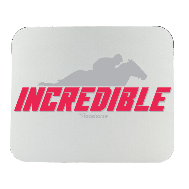 Incredible Mouse Pad – MyRacehorse Shop