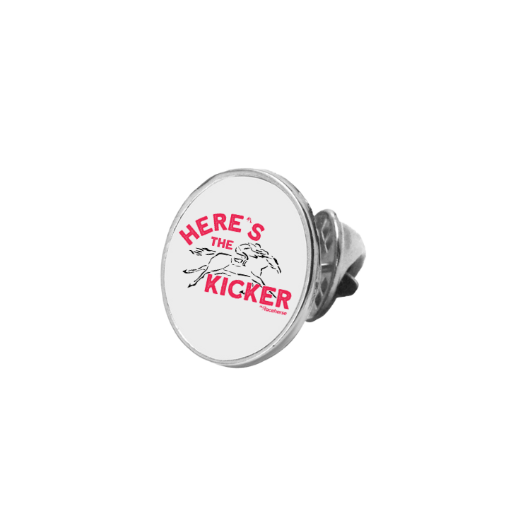 Here's the Kicker Custom Lapel Pin – MyRacehorse Shop
